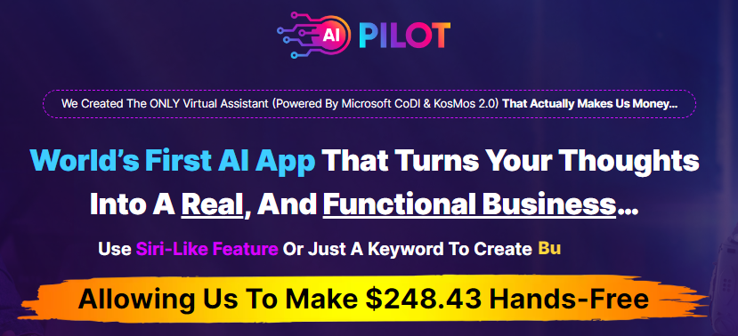 AI Pilot Review: Let Us To Earn $248.43 Without Using Our Hands