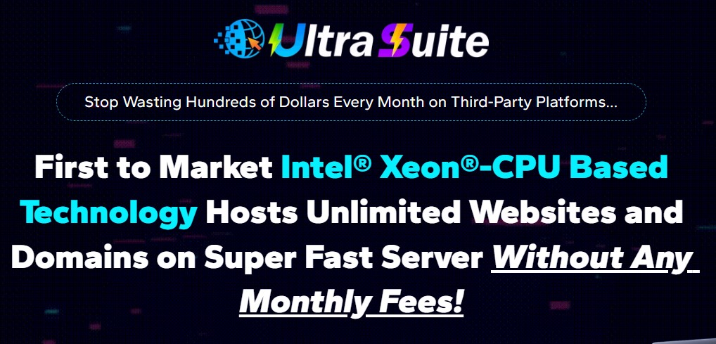 UltraSuite Review: Host Unlimited Websites & Domains Without Monthly Fees!