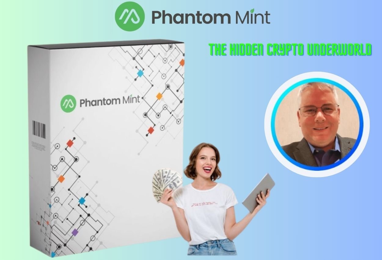 Phantom Mint Review: Exploring the Hidden Crypto Underworld