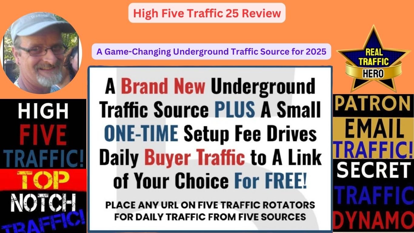 High Five Traffic 25 Review: A Game-Changing Underground Traffic Source ...