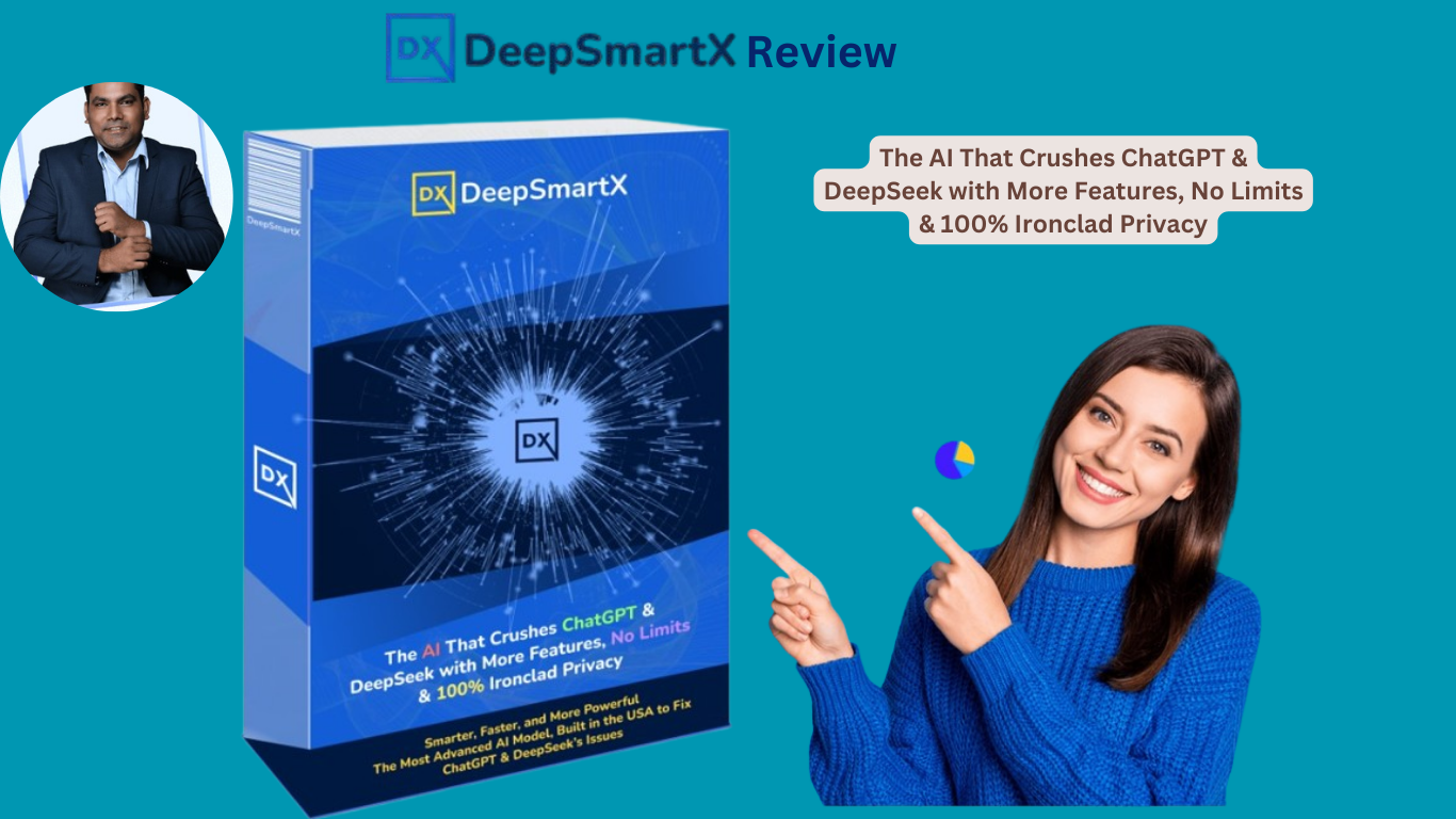 DeepSmartX Review: The AI That Crushes ChatGPT & DeepSeek with More Features, No Limits & 100% ...
